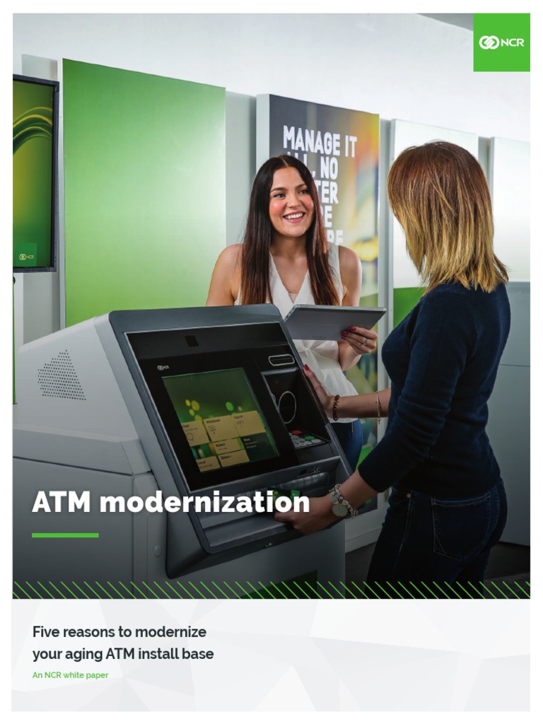 ATM Modernization: Five Reasons To Modernize Your Aging ATM Install ...