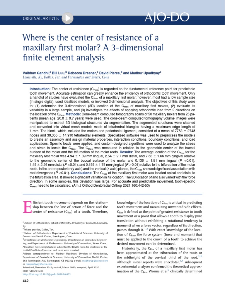 Where Is The Center of Resistance of A Maxillary First Molar? A 3-Dimensional Finite Element ...