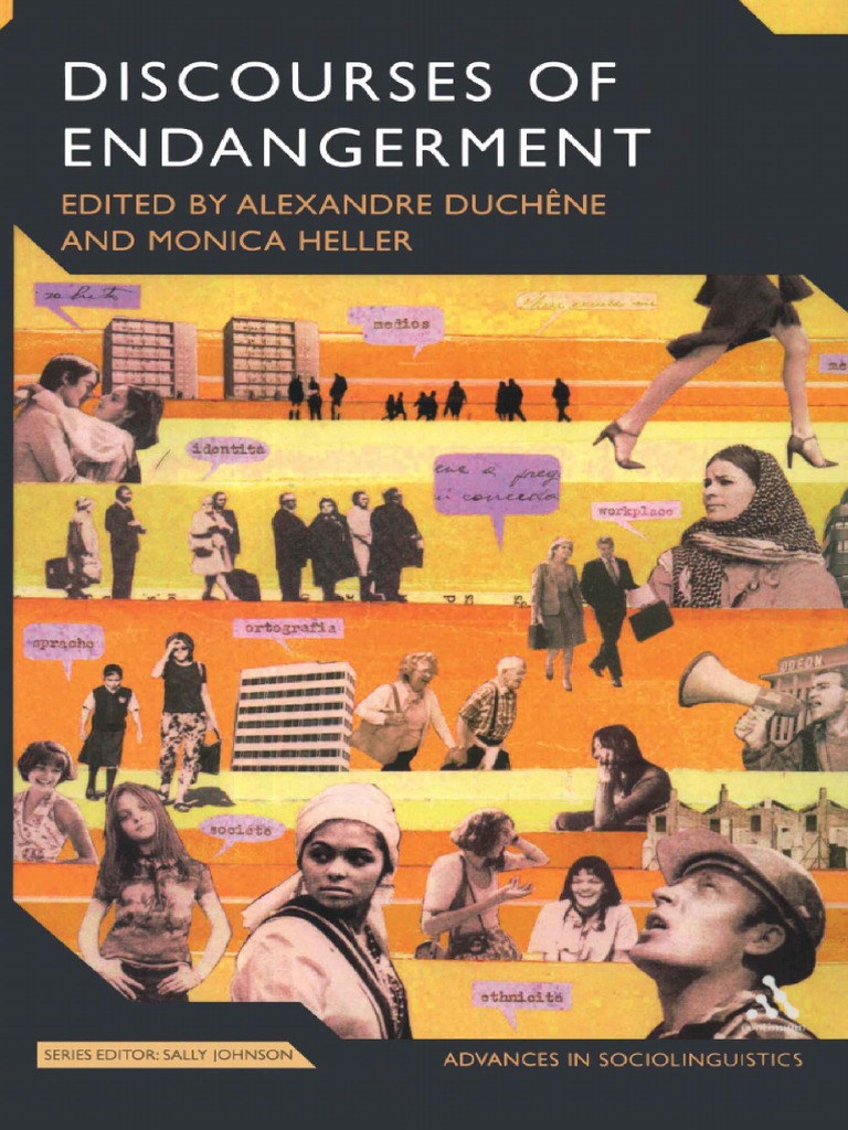 Discourses of Endangerment Ideology and Interest in The Defence of ...
