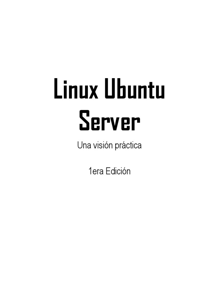 Ubuntu Linux Server - Doble ULTIMO | PDF | Software libre | Distribución de Linux