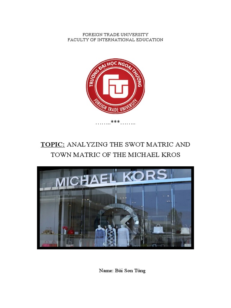 Analyzing the SWOT Matrix and TOWS Matrix of the Michael Kors Brand ...