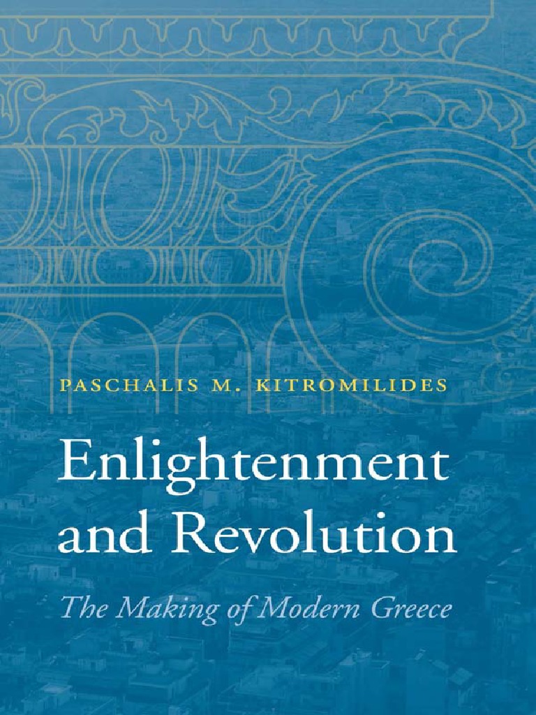 Paschalis M. Kitromilides - Enlightenment and Revolution - The Making ...