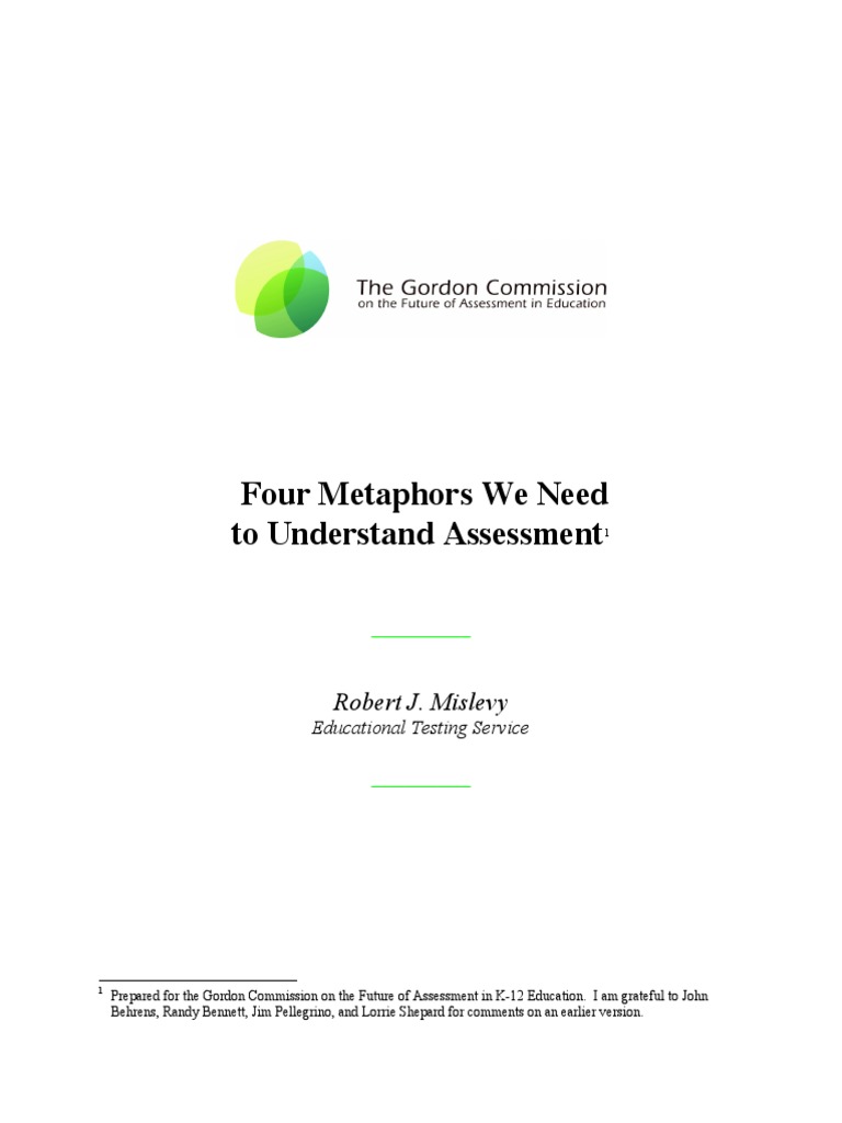 Four Metaphors We Need To Understand Assessment: Robert J. Mislevy ...
