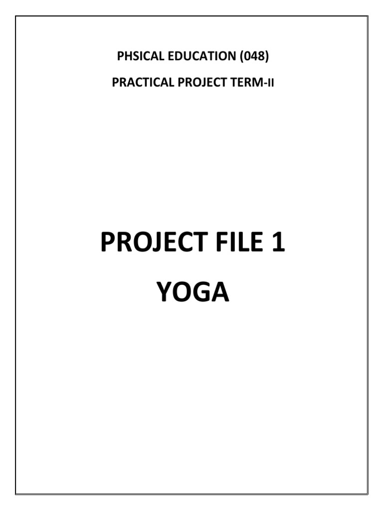 Project File 1 Yoga: Phsical Education (048) Practical Project Term ...
