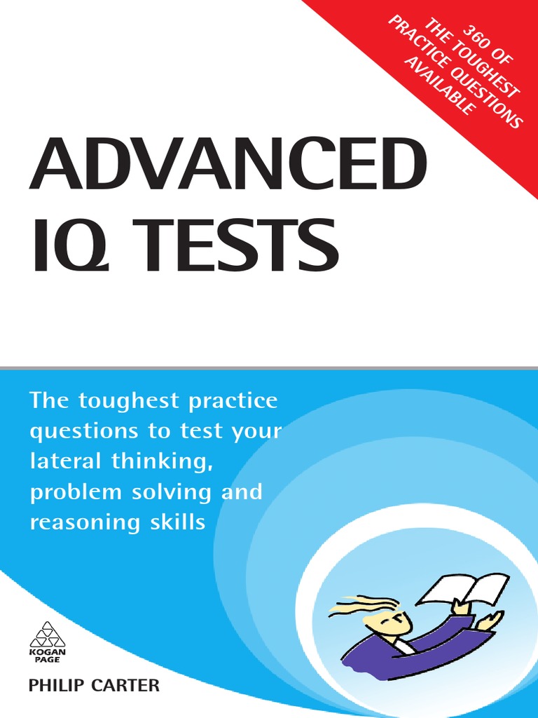 Advanced Iq Tests: The Toughest Practice Questions To Test Your Lateral ...