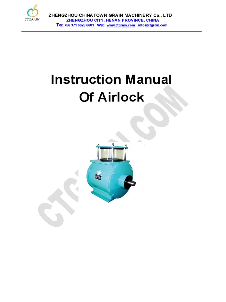 Instruction Manual Of Airlock Zhengzhou Chinatown Grain Machinery Co
