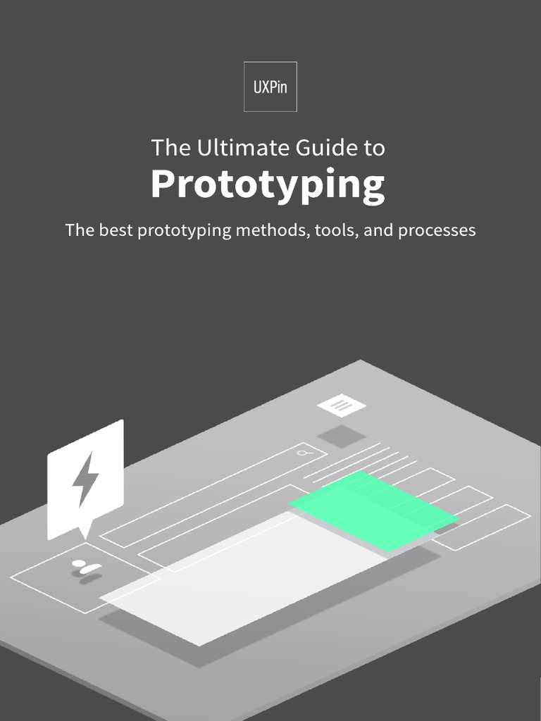 The Ultimate Guide To Prototyping | PDF | Usability | Software Prototyping