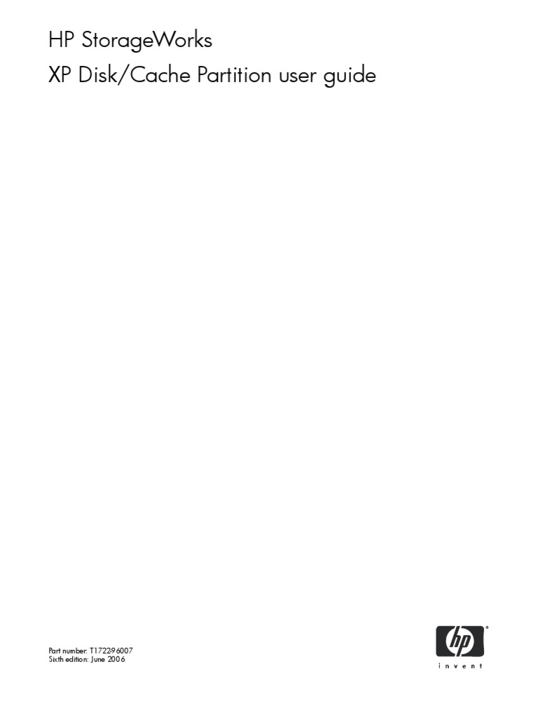 HP Storageworks XP Disk/Cache Partition User Guide: Part Number: T1722 ...