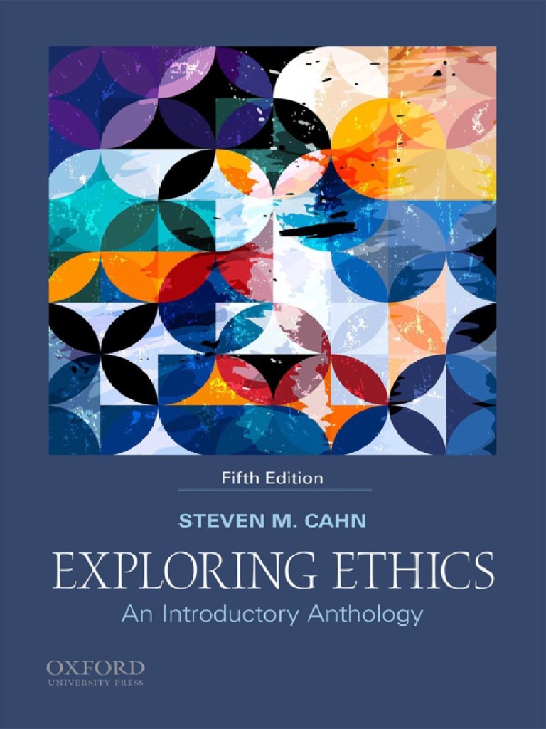 Steven M. Cahn - Exploring Ethics - An Introductory Anthology (2020) 2 ...