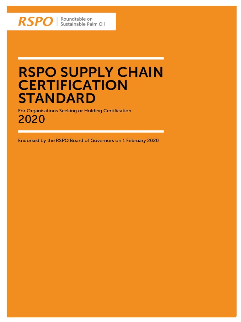 RSPO Supply Chain Certification Standard | PDF | Palm Oil | Internal Audit