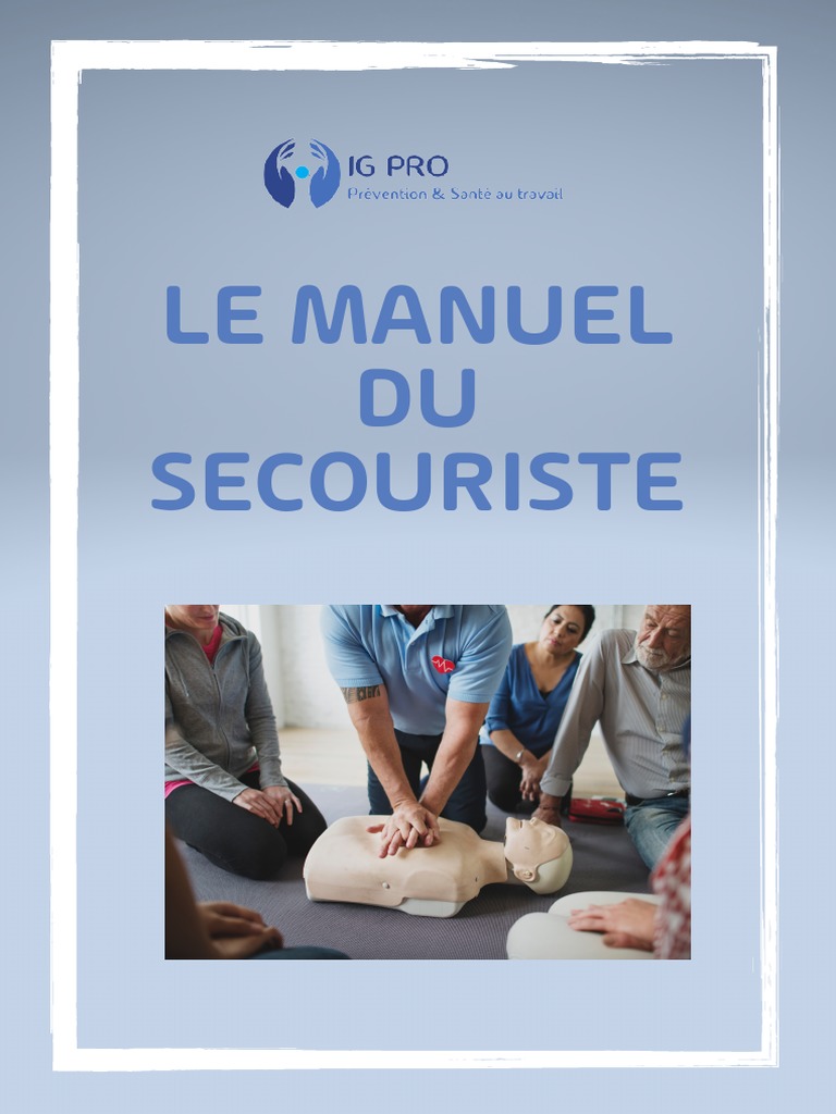 Guide Pratique du Secouriste au Travail | PDF | Brûlure | Réanimation ...