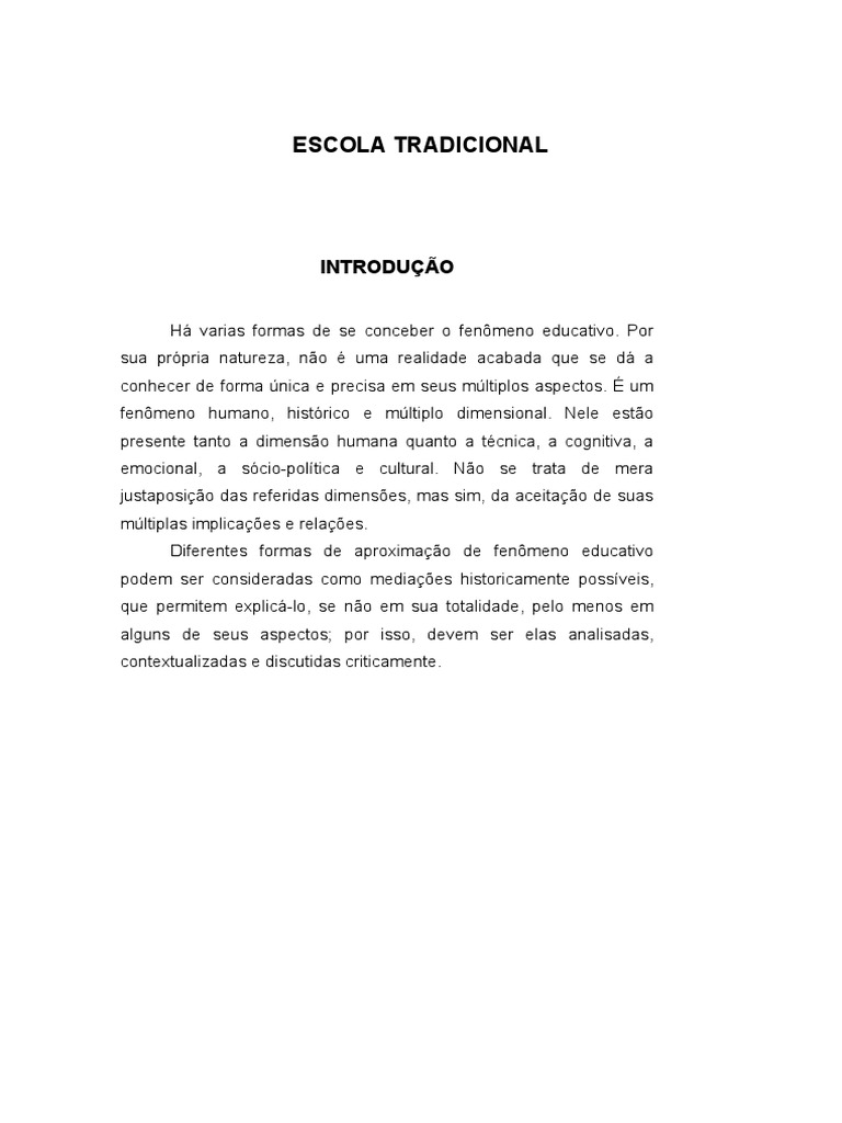 Caracterização da Escola Tradicional: Papel do Aluno, Professor ...