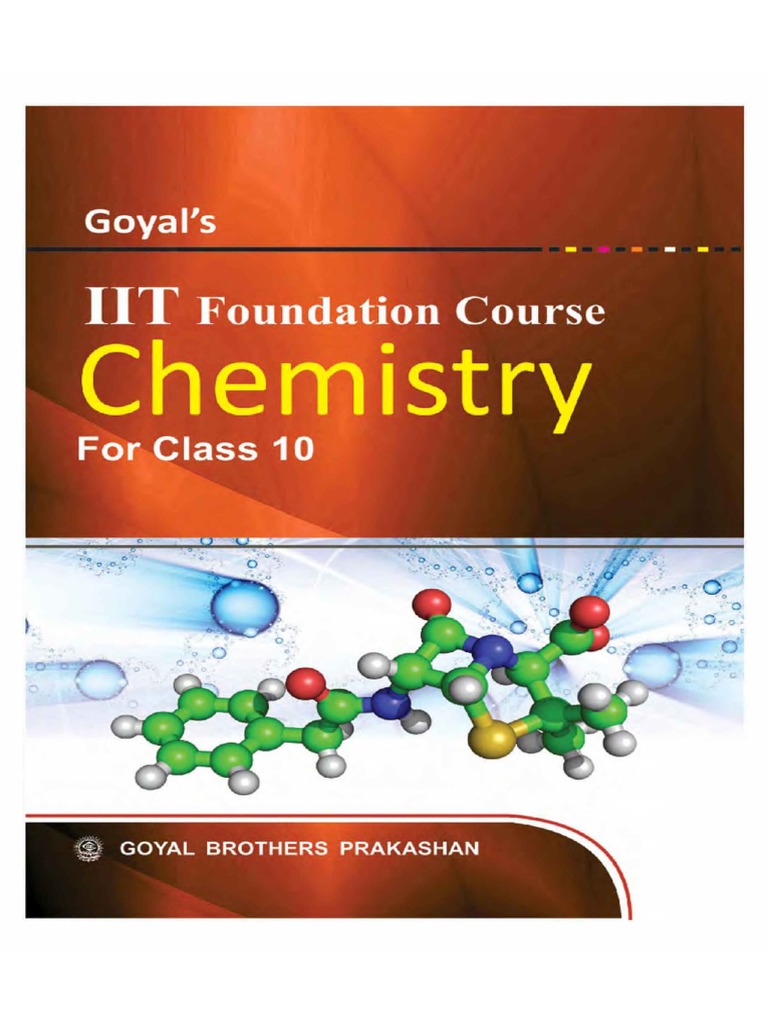 Goyals IIT Foundation Class 10 Chemistry | PDF