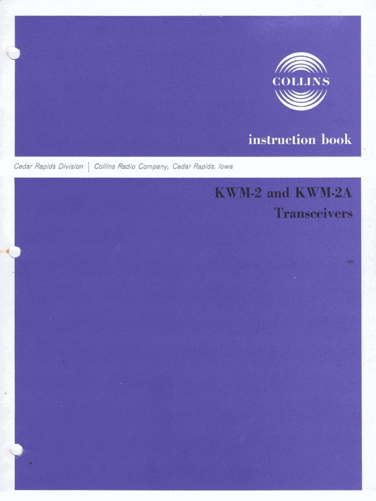 KWM-2 Collins Manual 3rd Edit. Mar - '62 - Gaylord Hart | PDF ...