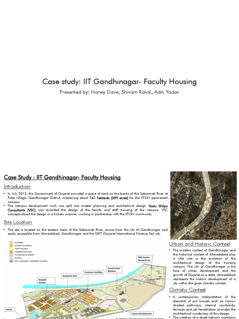 Case Study: IIT Gandhinagar-Faculty Housing: Presented By: Honey Dave ...