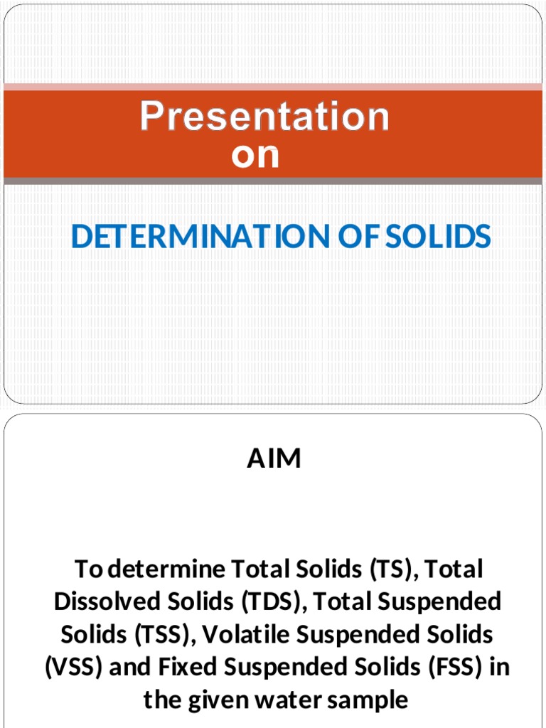 Determination of Total Solids, Total Dissolved Solids, Total Suspended ...