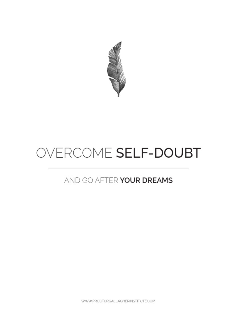 Overcome Self Doubt And Go After Your Dreams Pdf Psychological