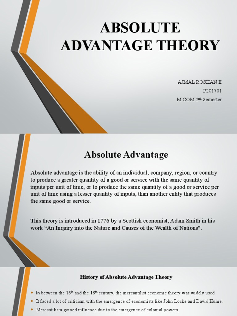ABSOLUTE ADVANTAGE THEORY Presentation | PDF | Economics | Balance Of Trade