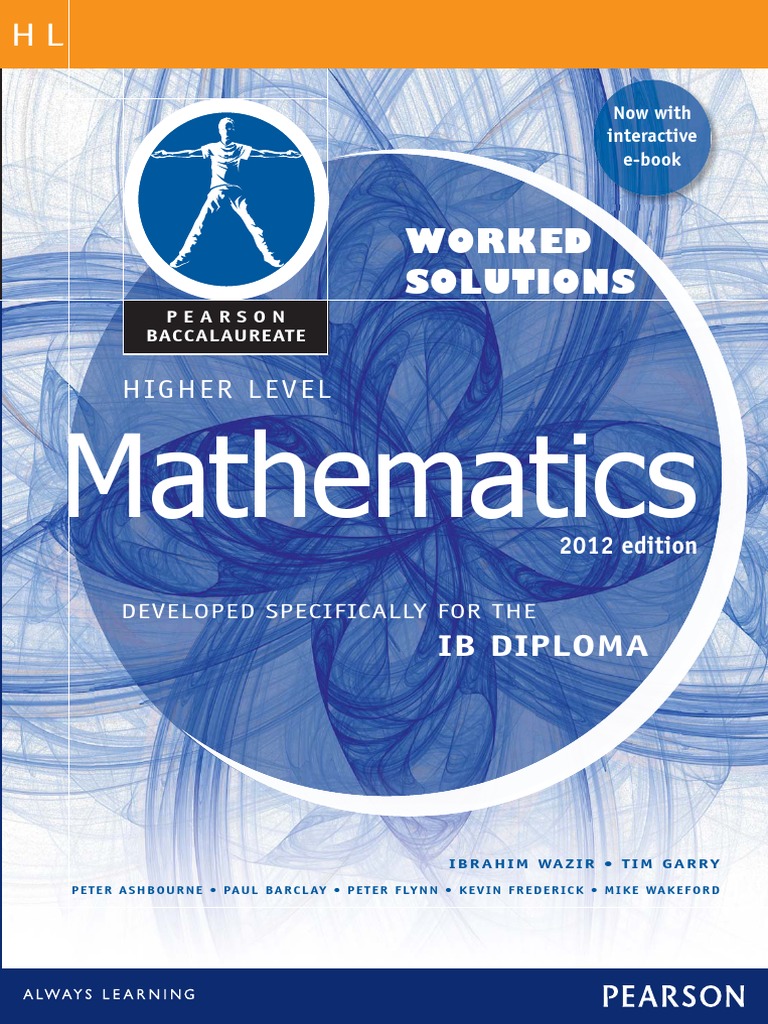 Mathematics HL - Worked Solutions - Pearson 2012 | PDF