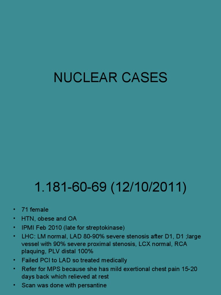 Nuclear Case | PDF | Myocardial Infarction | Percutaneous Coronary ...