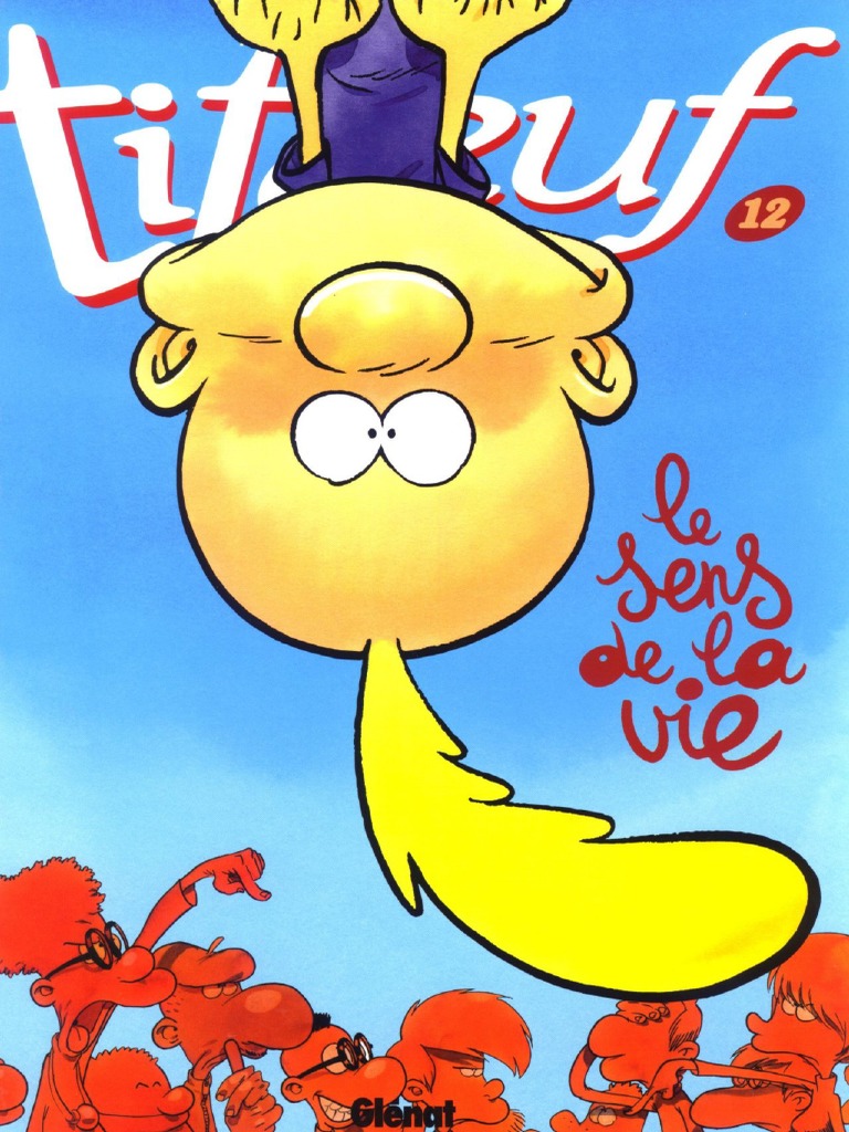 Titeuf Tome 12 Le Sens de La Vie Compress | PDF