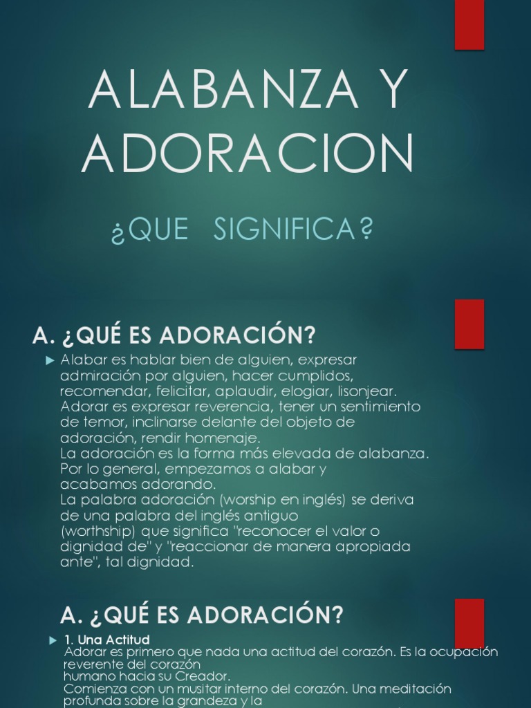 El significado de la alabanza y la adoración según las enseñanzas ...