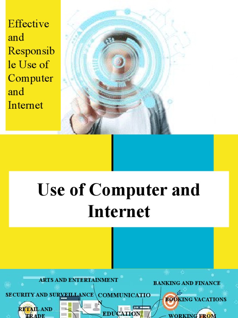 Effective and Responsible Use of Computer and Internet | PDF | Internet ...