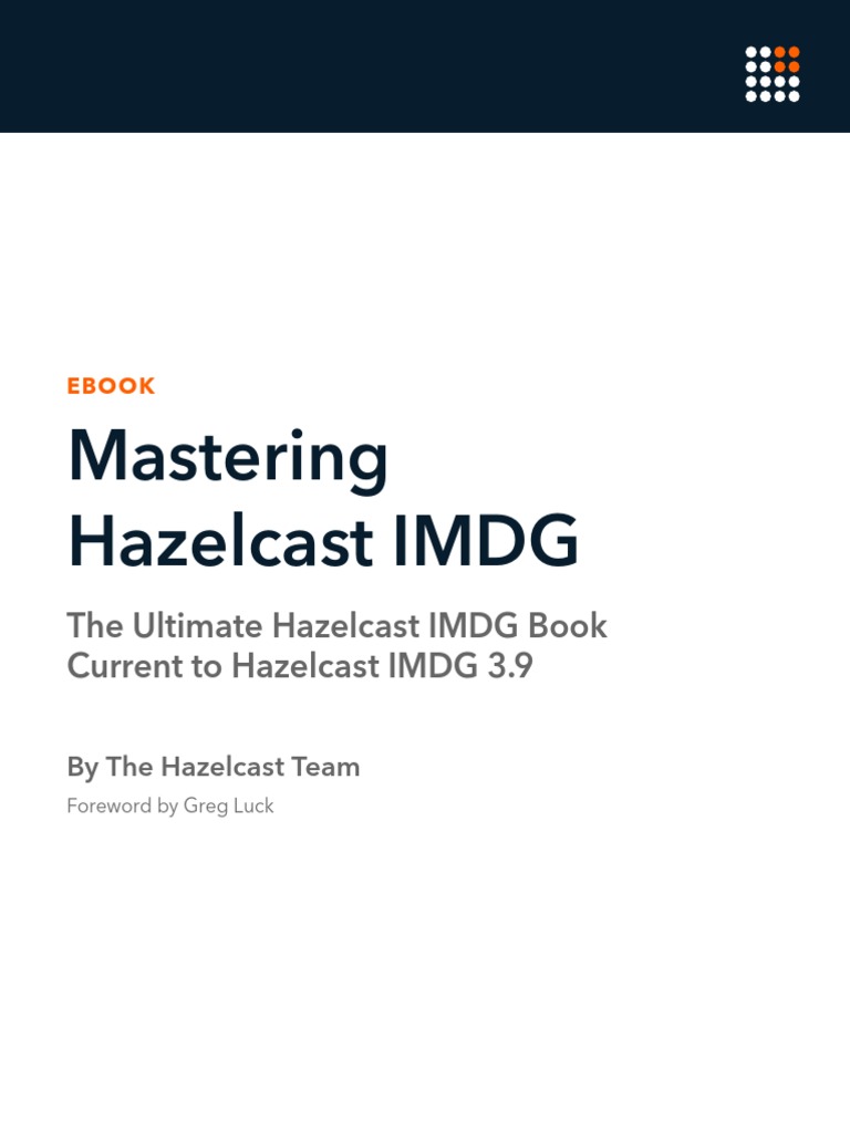 Mastering Hazelcast 3.9 | PDF | Software Development | Computer Programming