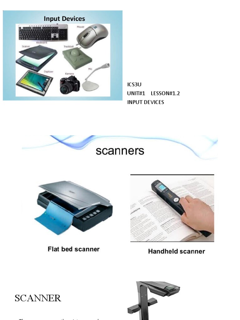 Ics3U Unit#1 Lesson#1.2 Input Devices | PDF | Image Scanner | Computing