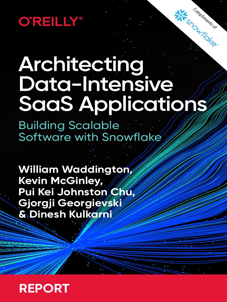 OReilly Report Architecting Data Intensive SaaS Applications | PDF ...