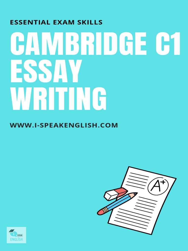 Cambridge C1 Essay Writing: Essential Exam Skills | PDF | Essays ...