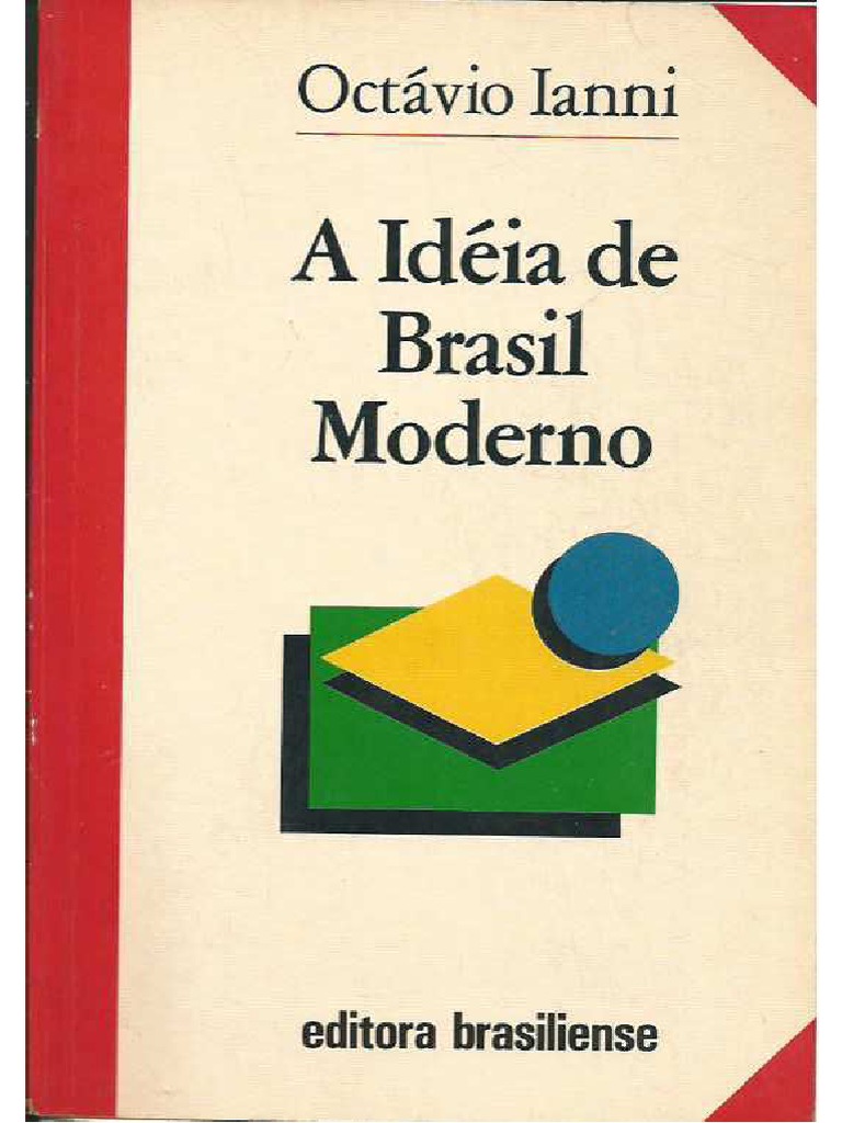 A Idéia de Brasil Moderno - Octávio Ianni | PDF