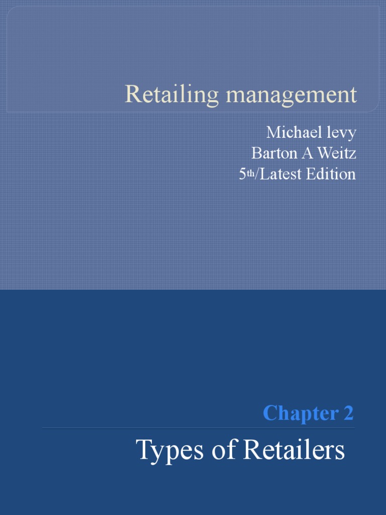 Retailing Management: Michael Levy Barton A Weitz 5 /latest Edition ...