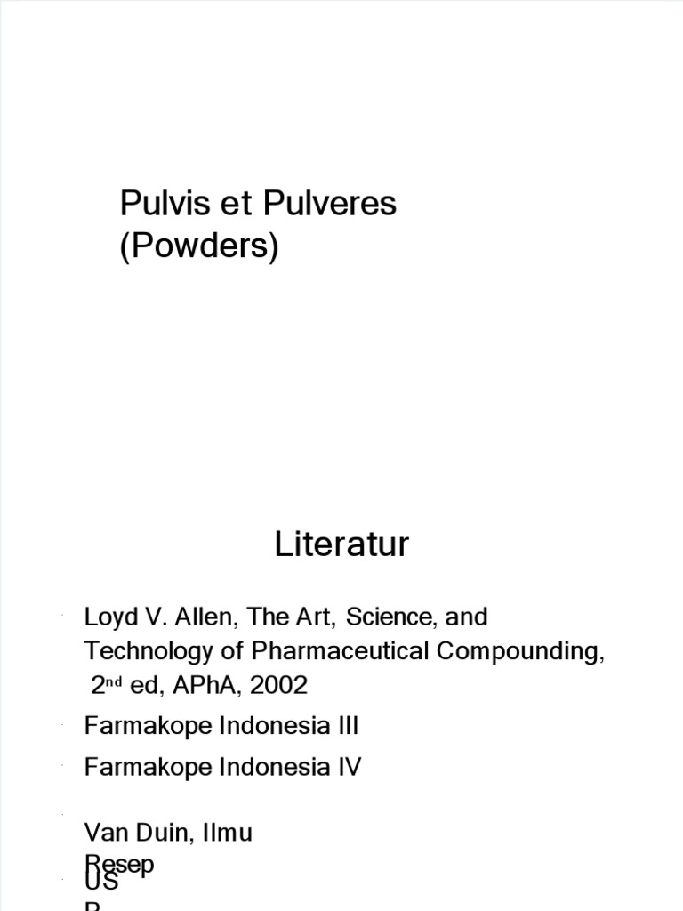 Definisi dan Pembuatan Pulvis Farmasi | PDF