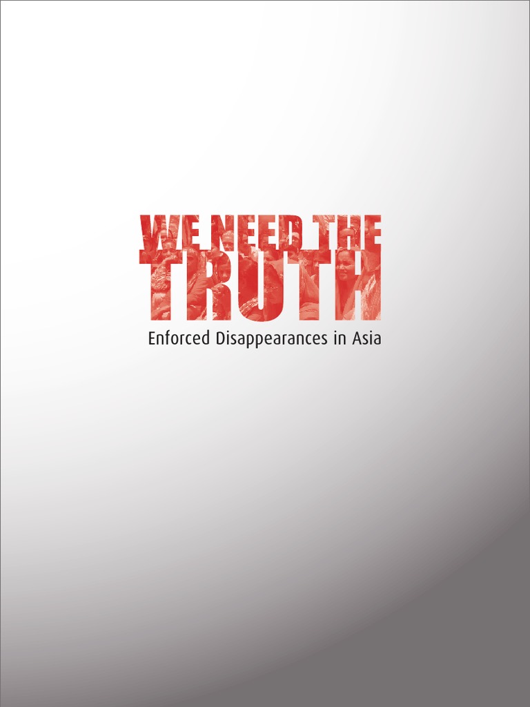 We Need The Truth: Enforced Disappearances in Asia | PDF | Social ...
