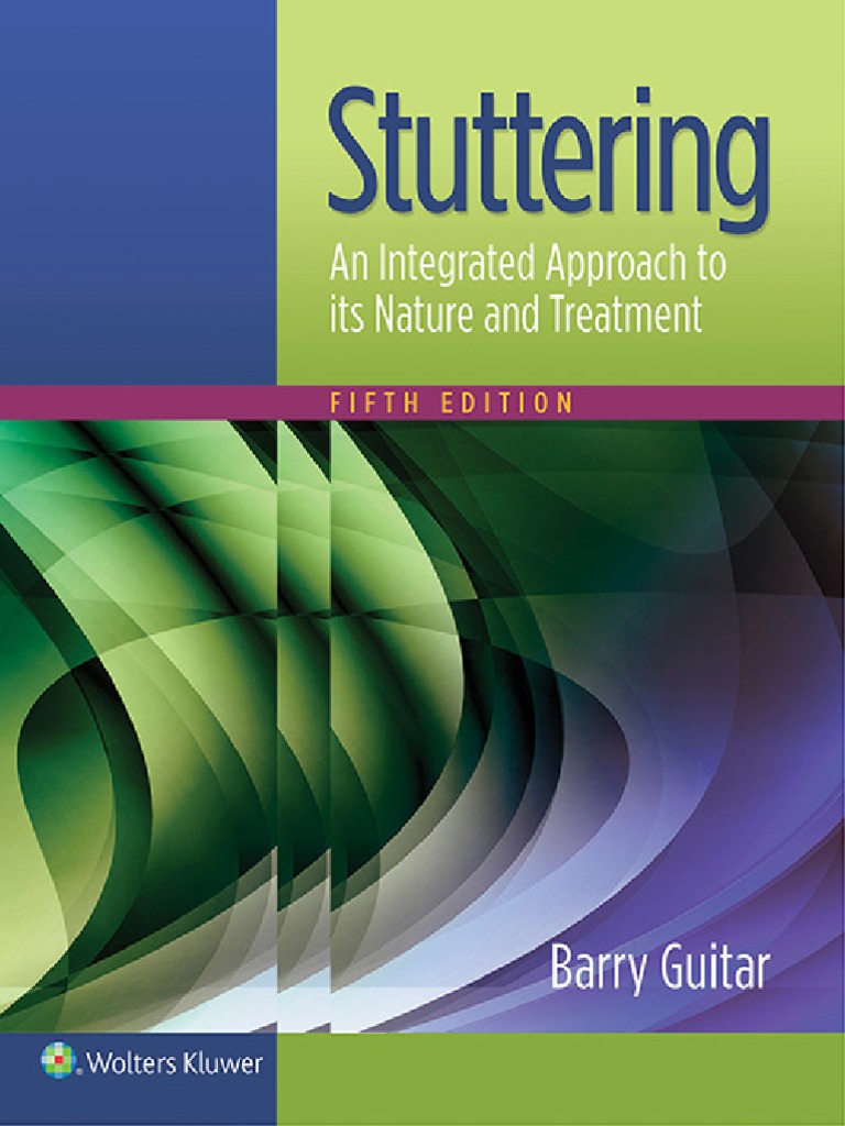 Stuttering an Integrated Approach to Its Nature and Treatment 第五版 Barry ...