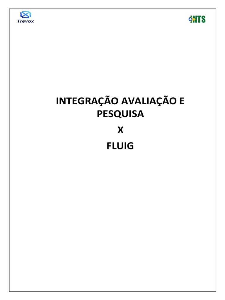 Integração Avaliação e Pesquiesa X Fluig | PDF | Comentários | Informática Integração Avaliação e Pesquiesa X Fluig | PDF | Comentários | Informática