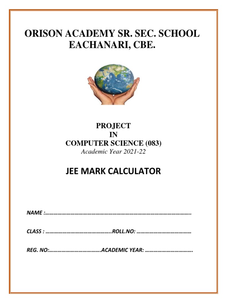 Orison Academy Sr. Sec. School Eachanari, Cbe.: Project IN Computer ...