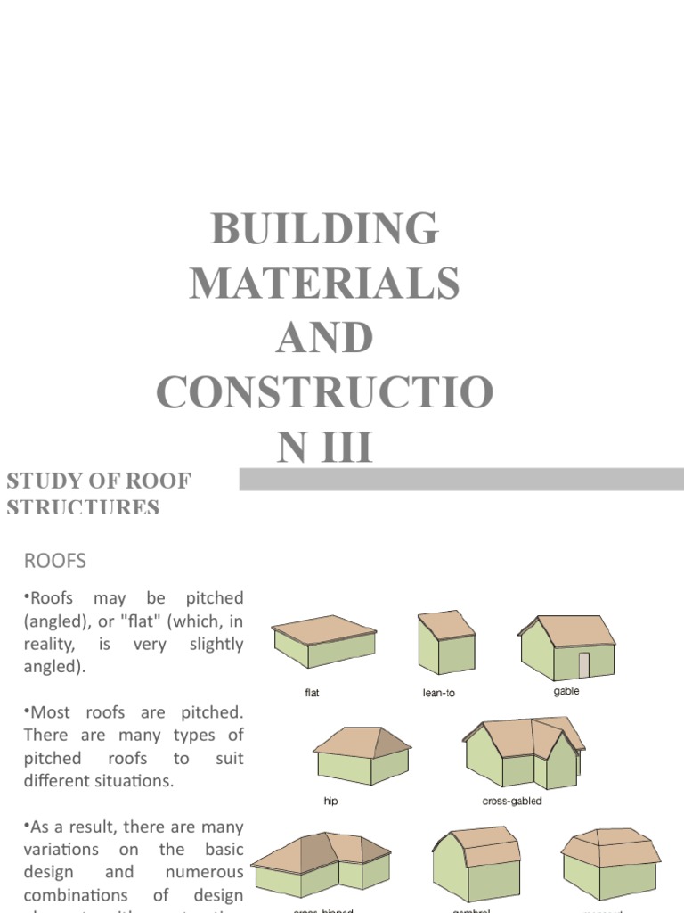 Building Materials AND Constructio N Iii: Study of Roof Structures ...