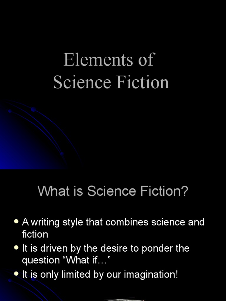 Elements of Sci-Fi | PDF | Science Fiction | Science