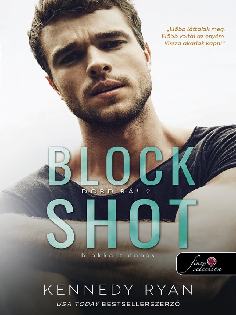 Kennedy Ryan - Block - Shot - Blokkolt Dobás (Dobd Rá! 2.) | PDF