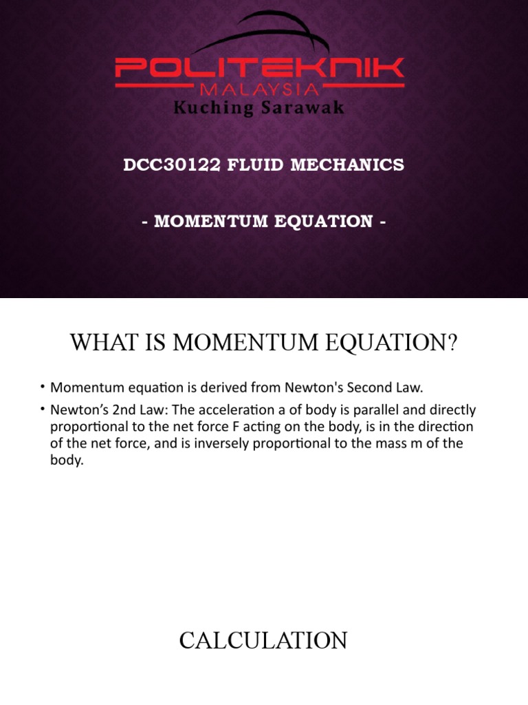Dcc30122 Fluid Mechanics - Momentum Equation | PDF
