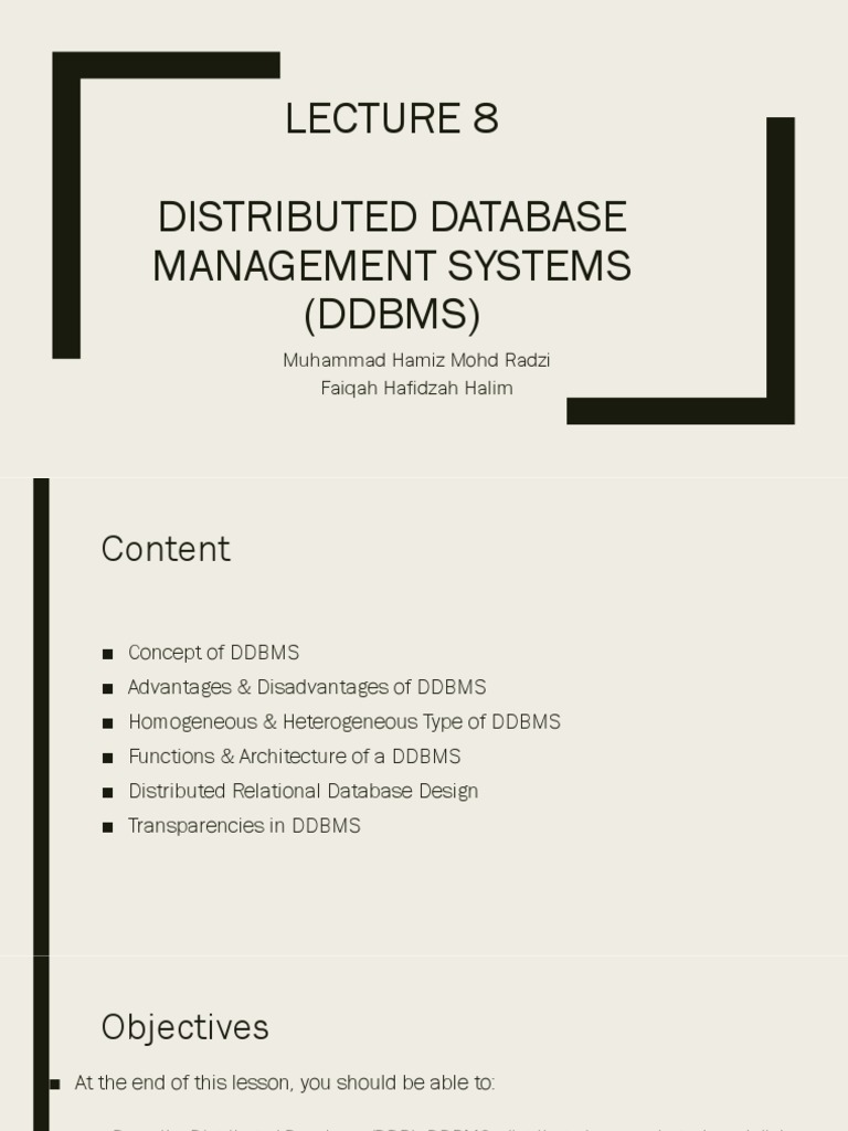 Distributed Database Management Systems Ddbms Muhammad Hamiz Mohd Radzi Faiqah Hafidzah 