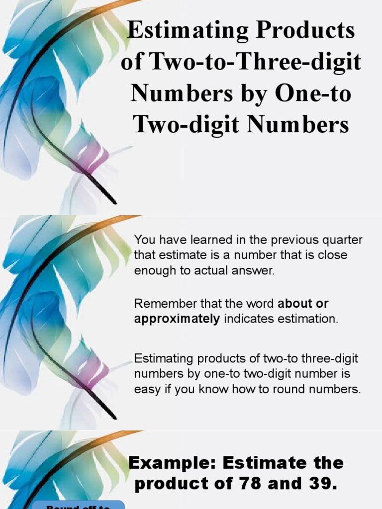 Estimating Products of Two-to-Three-digit Numbers by One-To Two-Digit ...
