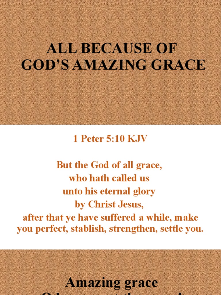All Because of God'S Amazing Grace | PDF