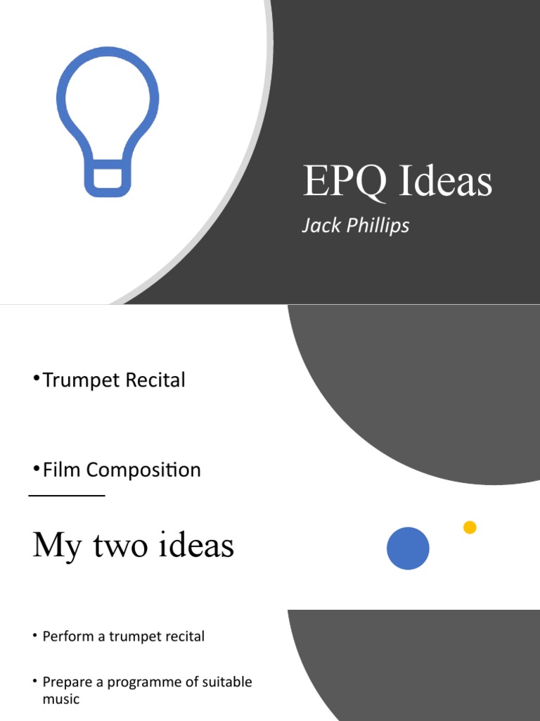 EPQ Ideas Presentation | PDF