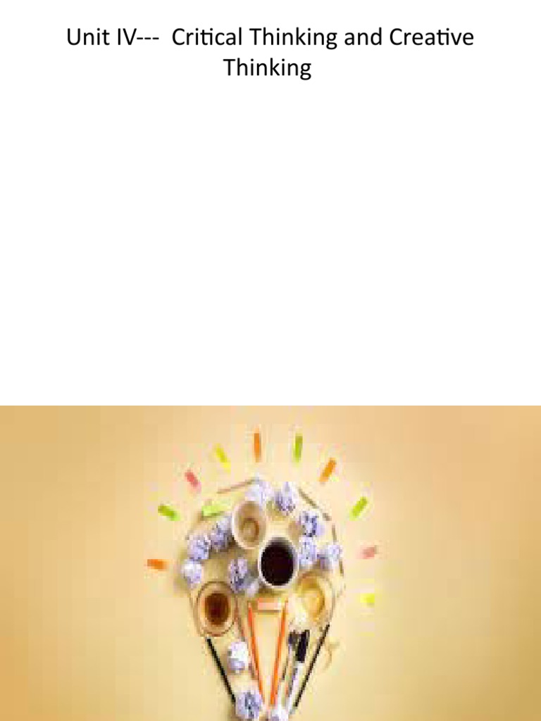 Critical Thinking and Creative Thinking PPT 123 | PDF | Critical ...