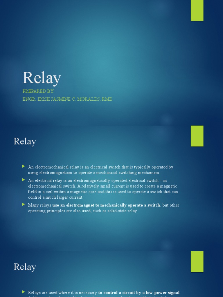 Relay: Prepared By: Engr. Irish Jasmine C. Morales, Rme | PDF | Relay ...