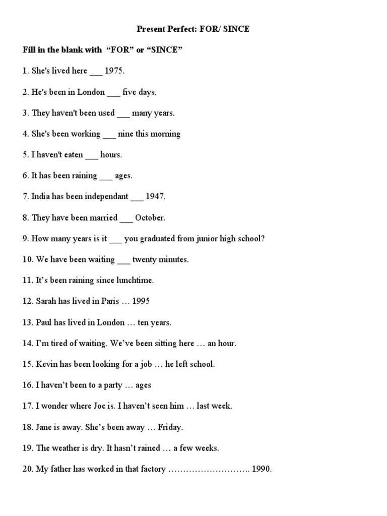 Present Perfect: FOR/ SINCE Fill in The Blank With "FOR" or "SINCE" | PDF