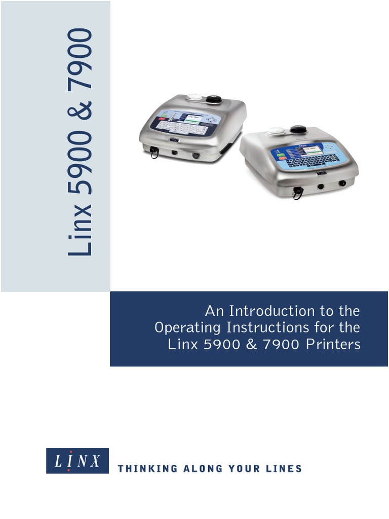 An Introduction To The Operating Instructions For The Linx 5900 & 7900 ...